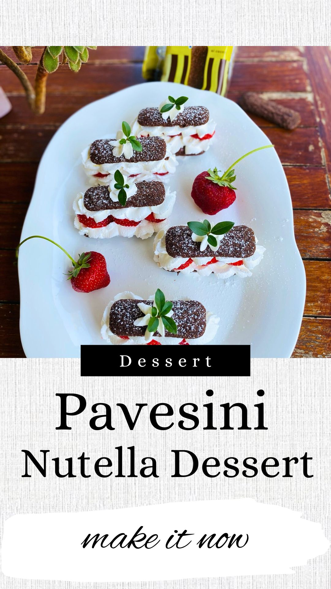 Nutella And Strawberry Pavesini Treats